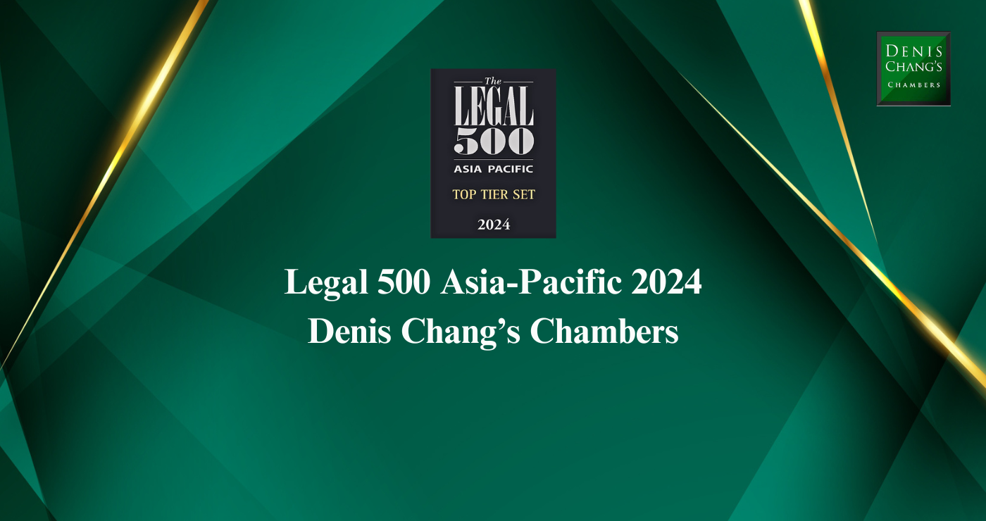 Denis Chang’s Chambers maintains Tier 1 rankings in The Legal 500 Asia ...
