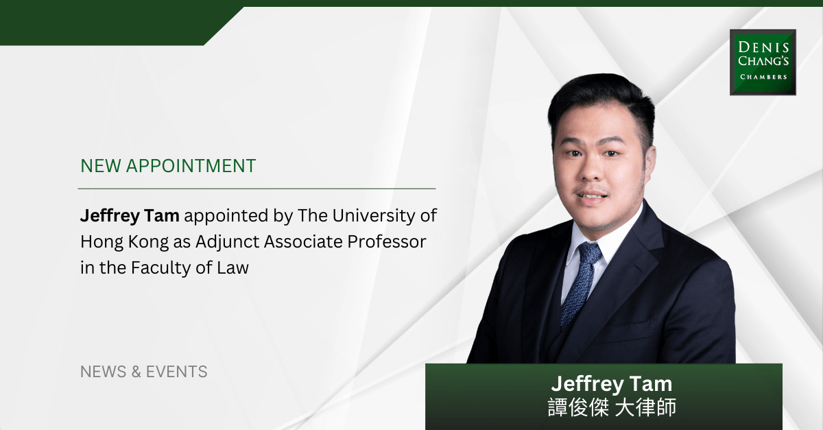 New Appointment: Jeffrey Tam – HKU Faculty of Law – Denis Chang's ...